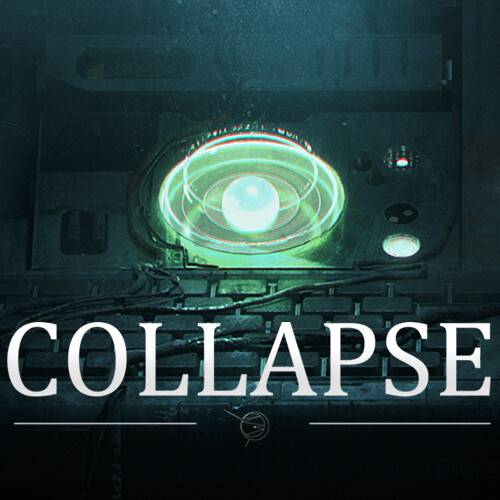 ArtStation - COLLAPSE