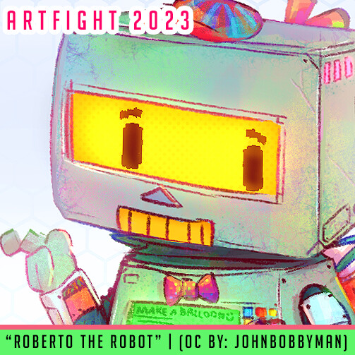 ArtStation - Roberto the Robot (JohnBobbyman) - Art Fight 2023