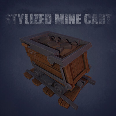 ArtStation - Stylized Mine Cart