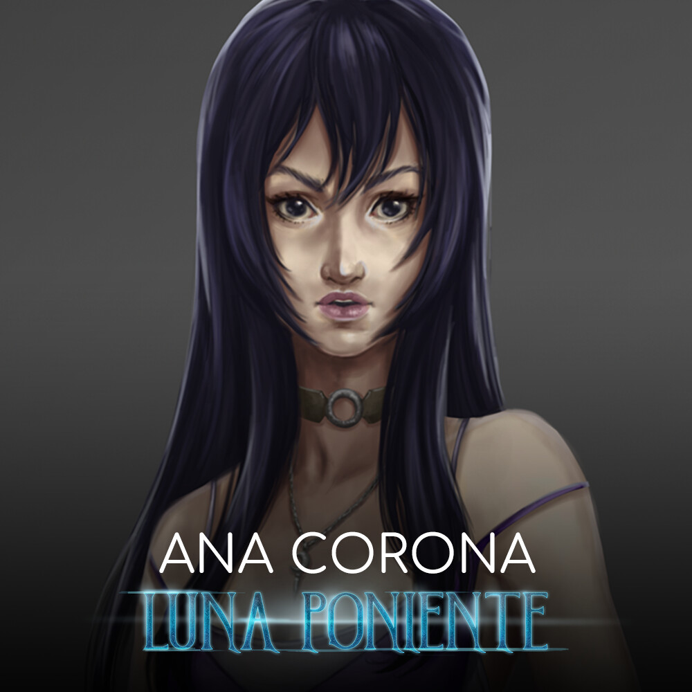 ArtStation - [Luna Poniente] Ana Corona