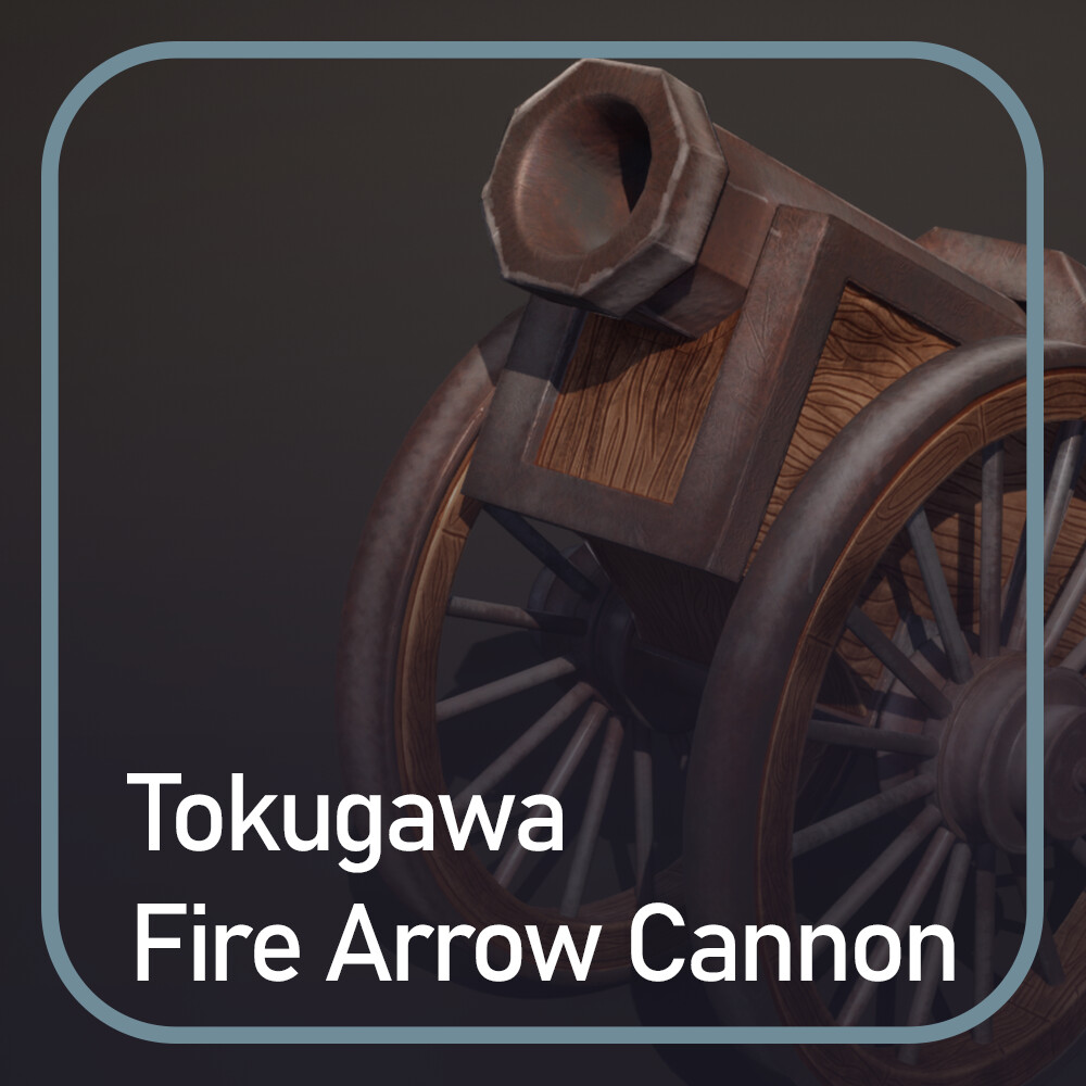ArtStation - Tokugawa Fire Arrow Cannon