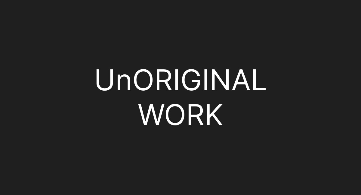 ArtStation - UnOriginal WORK
