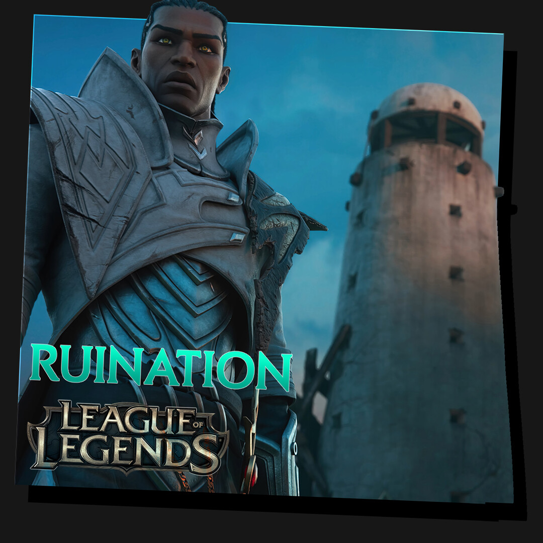 ArtStation - Ruination - League of Legends - zaho animations