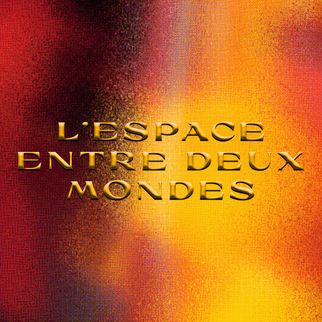 ArtStation - L'ESPACE ENTRE DEUX MONDES