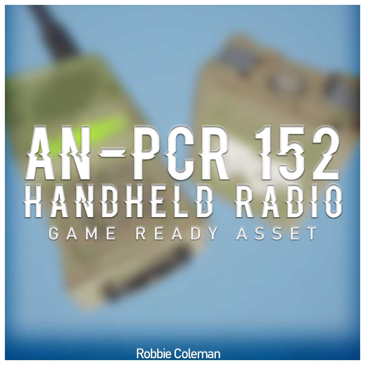 ArtStation - Game Ready Military Radio Asset (AN/PCR152)