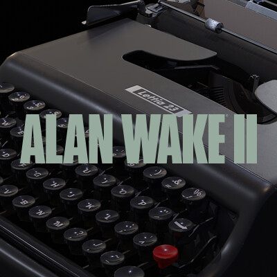 ArtStation - PROFESSIONAL - ALAN WAKE II - Alan's Typewriter