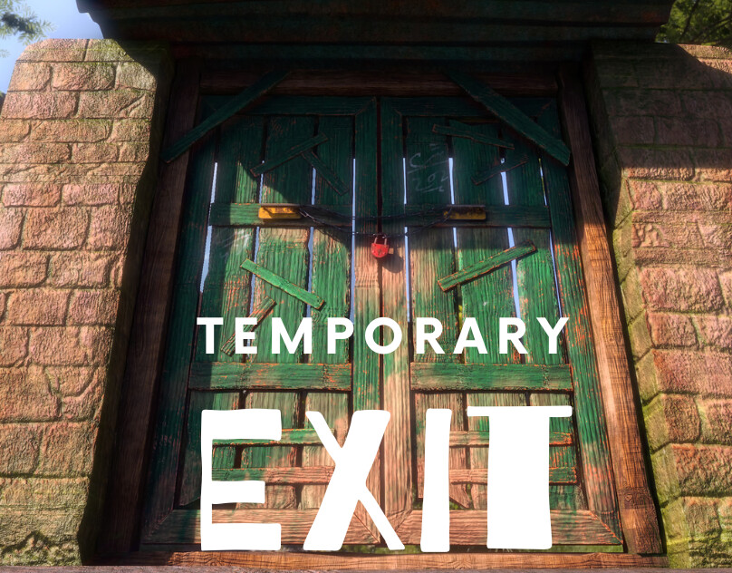 ArtStation - Temporary Exit