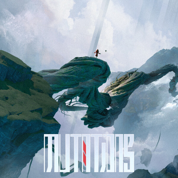 ArtStation - MUTATiONS