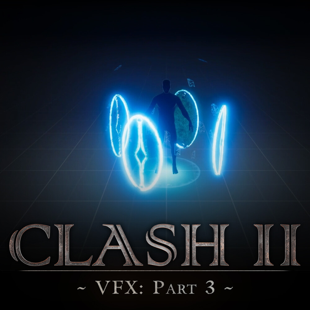 ArtStation - Clash II - VFX: Part Third