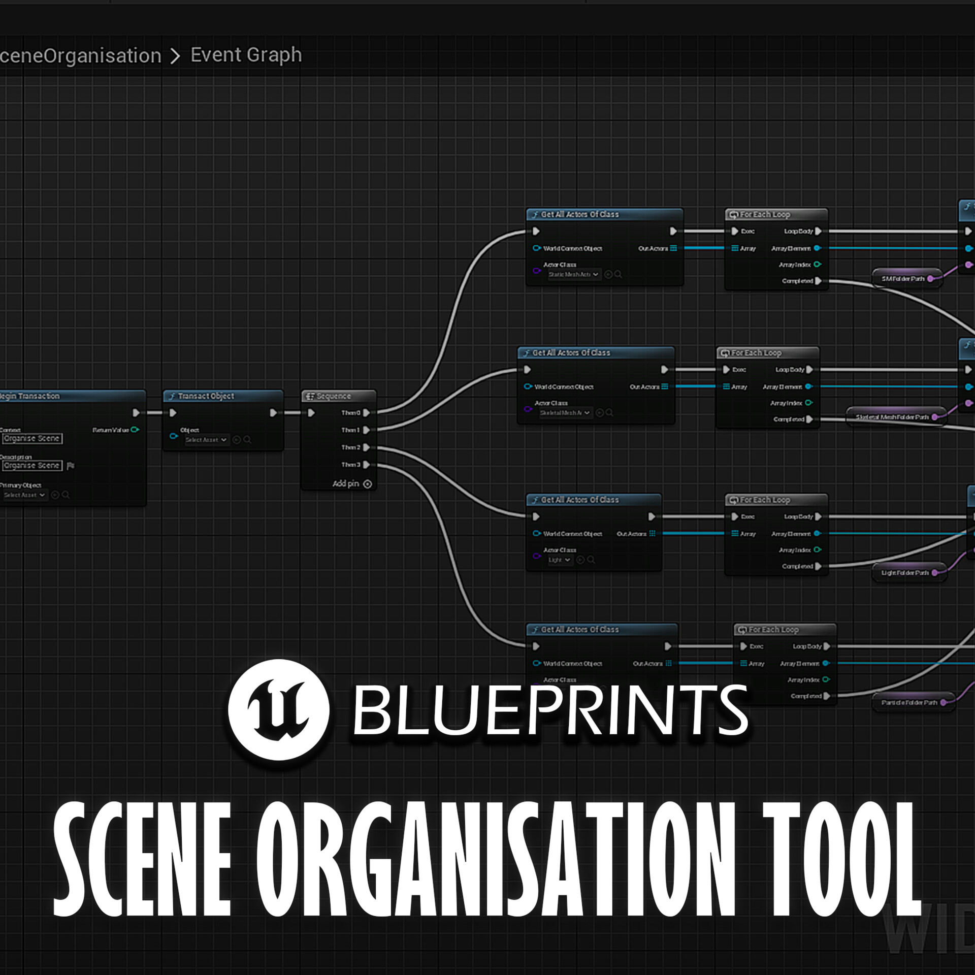 ArtStation - UE Blueprints - Scene Organisation Tool