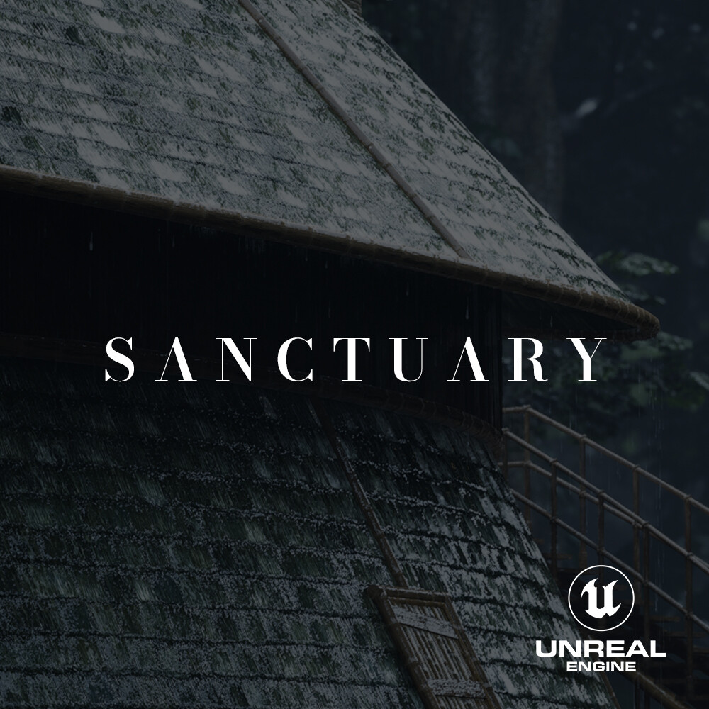 ArtStation - "SANCTUARY" Unreal Engine 5 4K