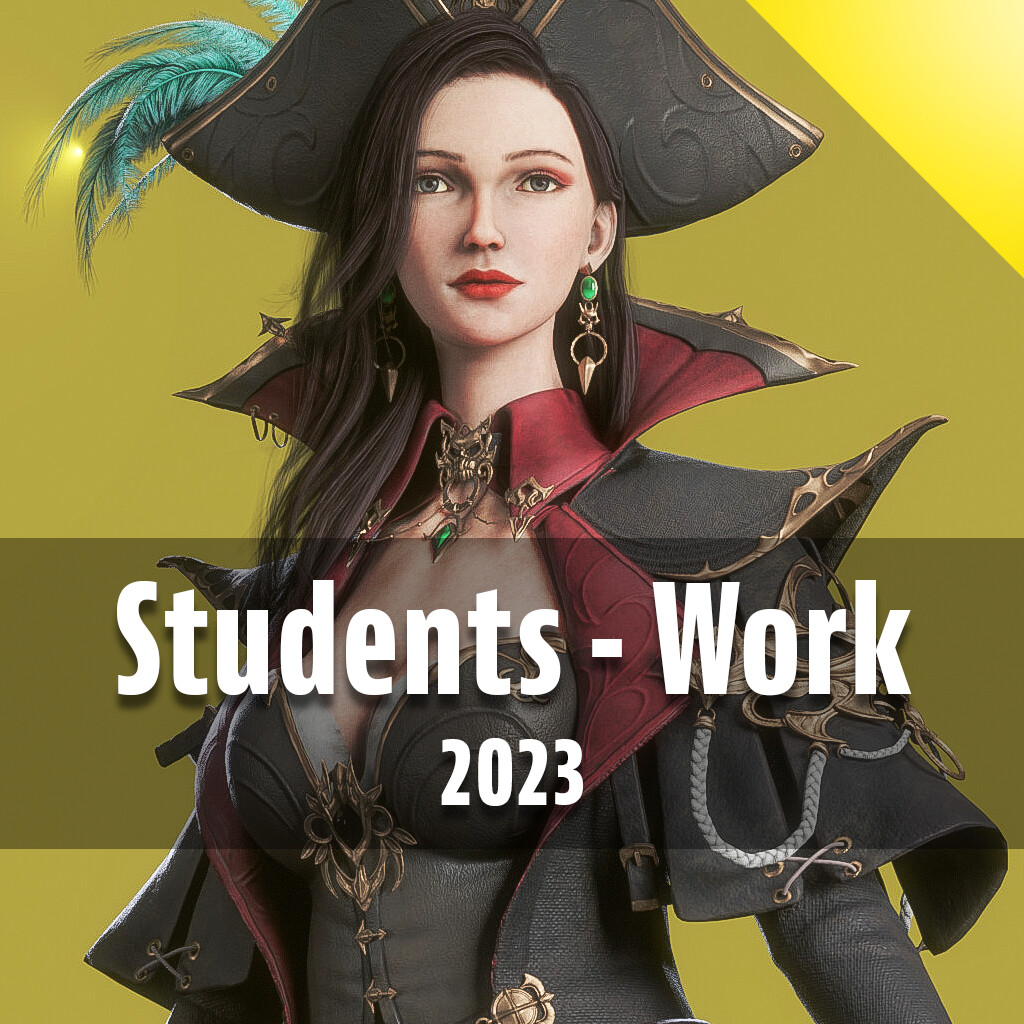 ArtStation - Students Work - YEAR 2023