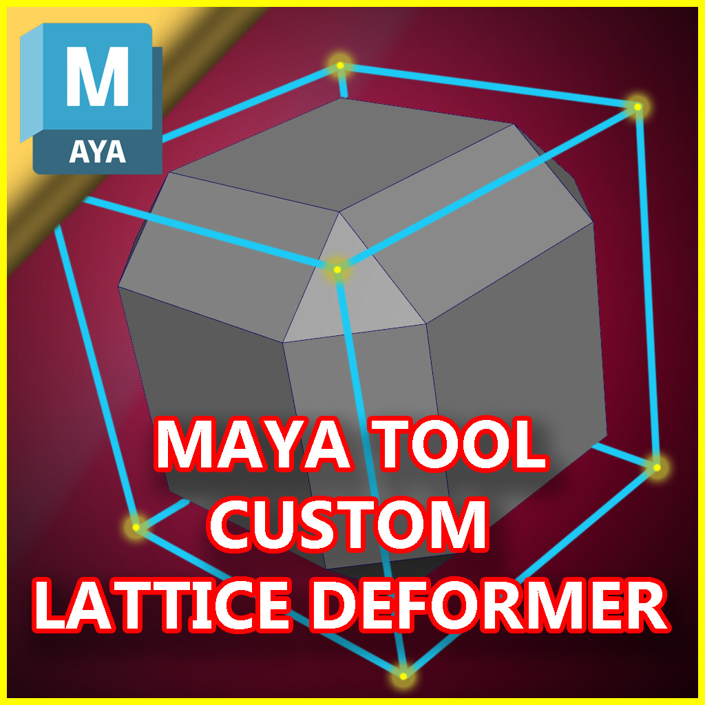 Michail Isaakidis - MAYA TOOL - Custom Aligned Lattice Deformer