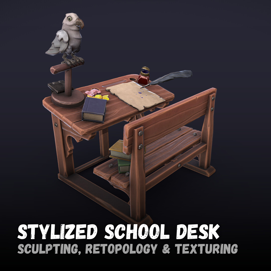 ArtStation - Stylized School Desk