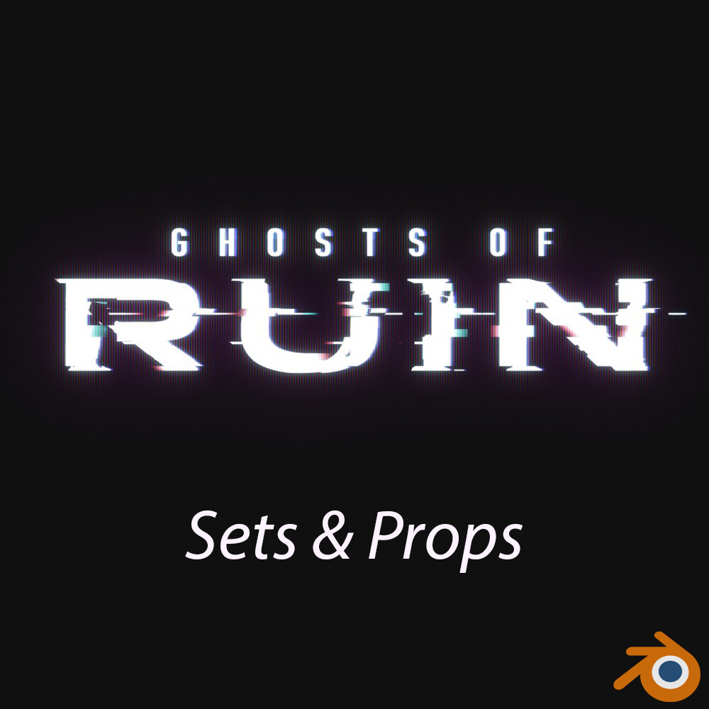 ArtStation - Ghosts of Ruin | Sets & Props