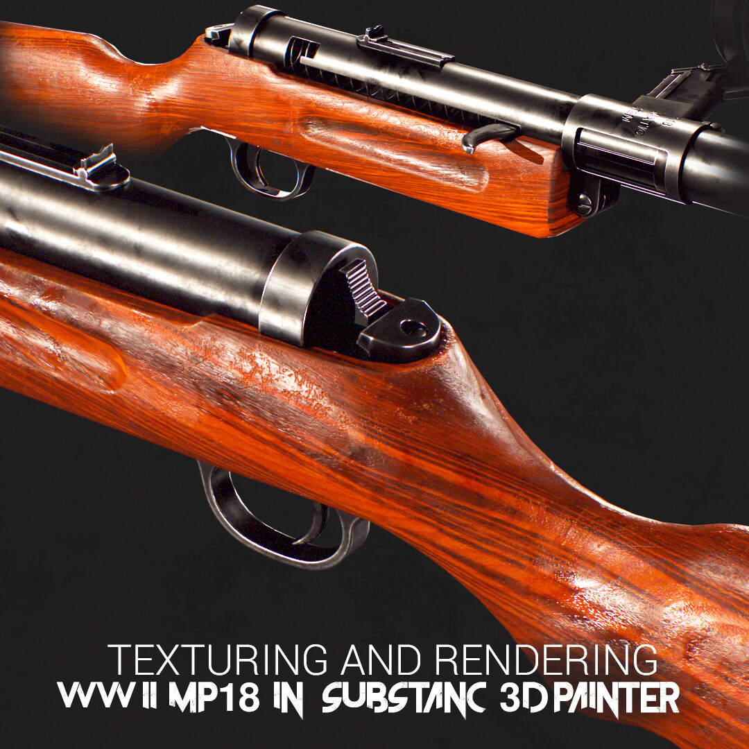 ArtStation - WW II MP 18 Texture Creation in Substance 3D Painter