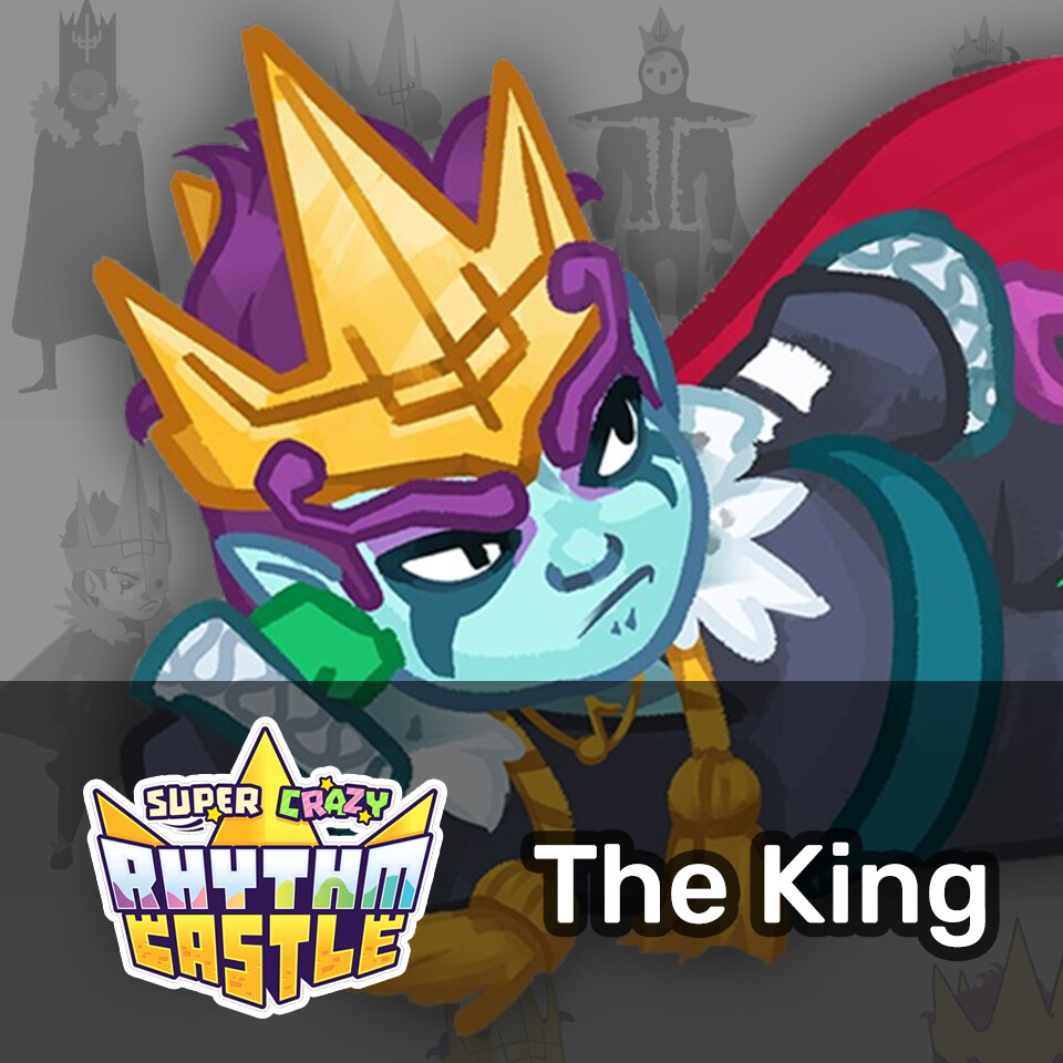 ArtStation - Super Crazy Rhythm Castle - 2D Character - King