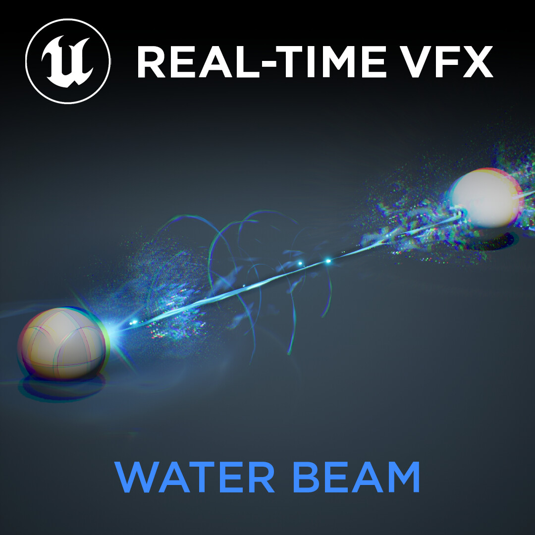 ArtStation - Real-time VFX: Water Beam