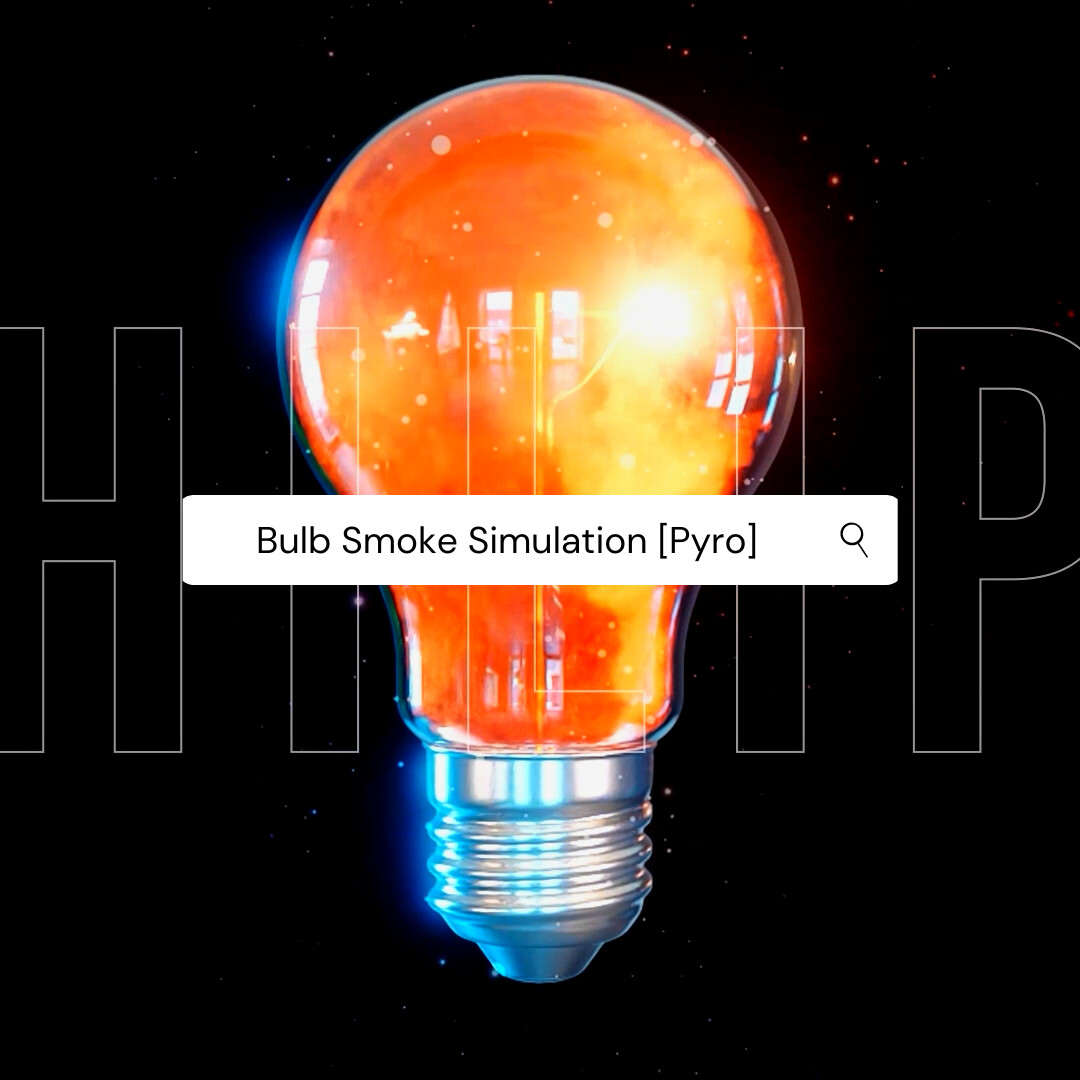 ArtStation - Light Bulb Inside Smoke Simulation [Pyro]