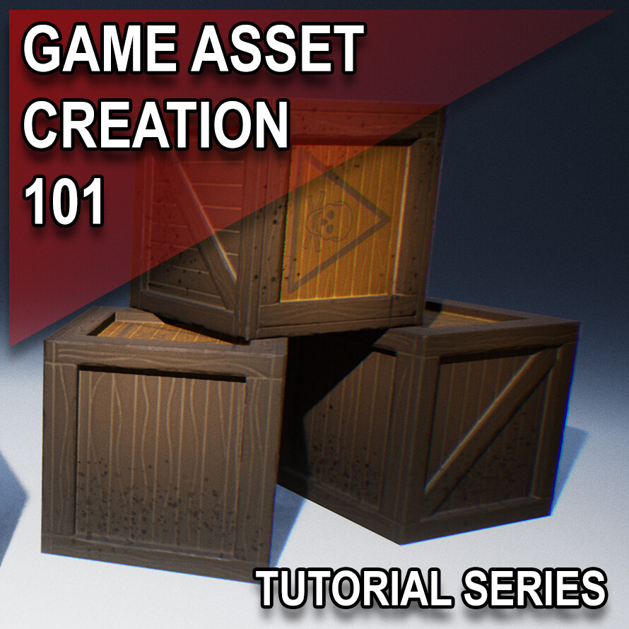 ArtStation - Game Asset Creation 101