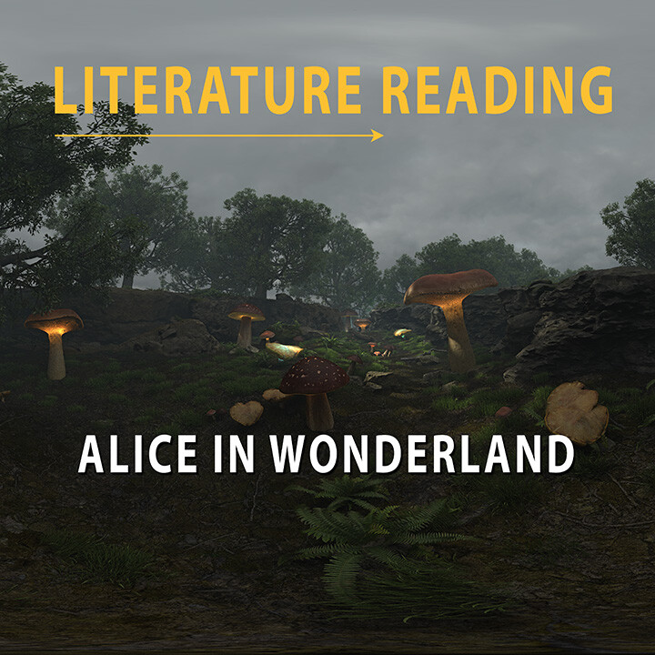 ArtStation - Literature Reading "Alice in Wonderland" VR360