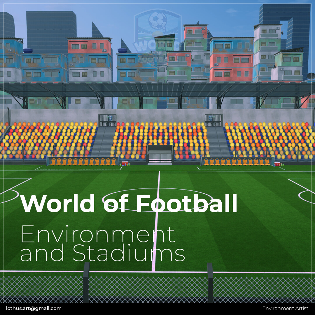 ArtStation - World of Football Environment and Stadiums