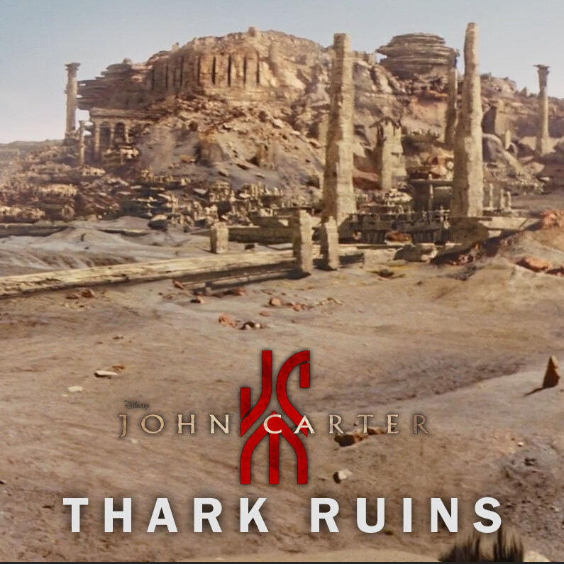 ArtStation - John Carter - Thark Ruins