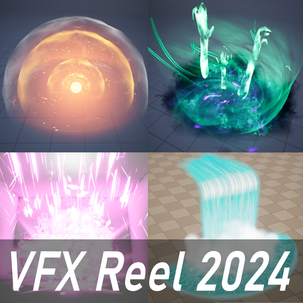 ArtStation - Real Time VFX Reel 2024
