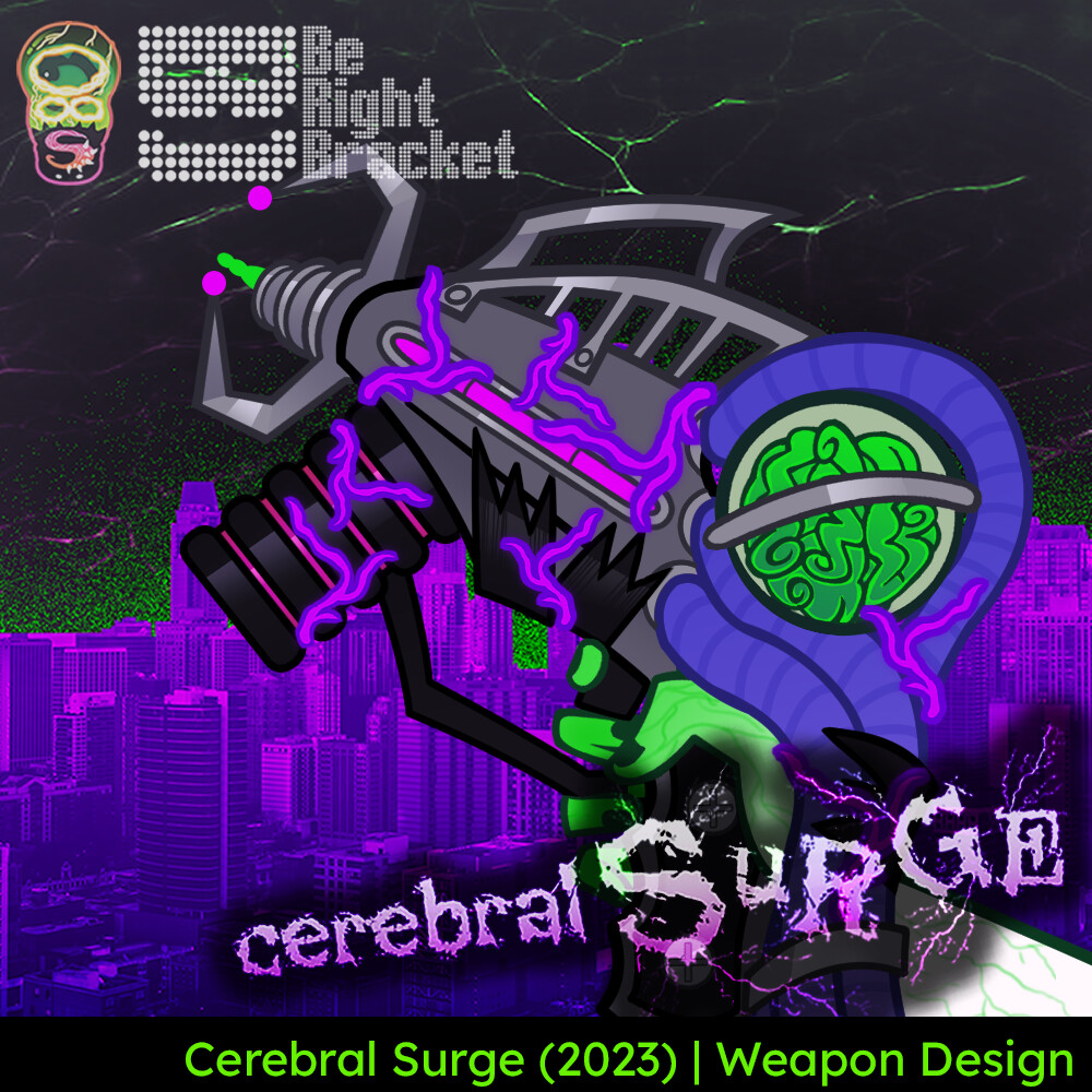 Leigh M. - Cerebral Surge | Weapon Design