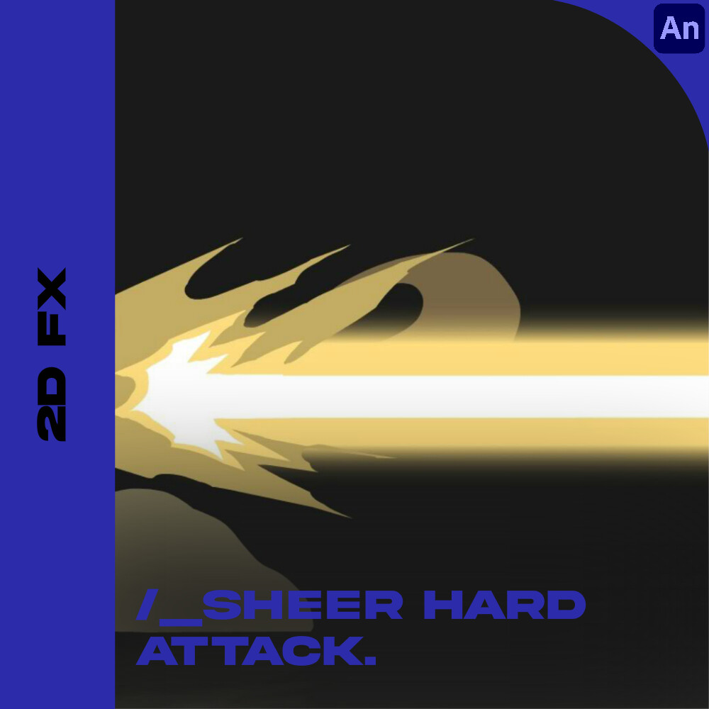 ArtStation - [2D FX] Sheer Hard Attack