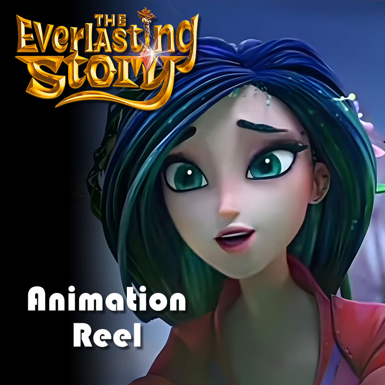 ArtStation - The Everlasting Story - Animation Reel