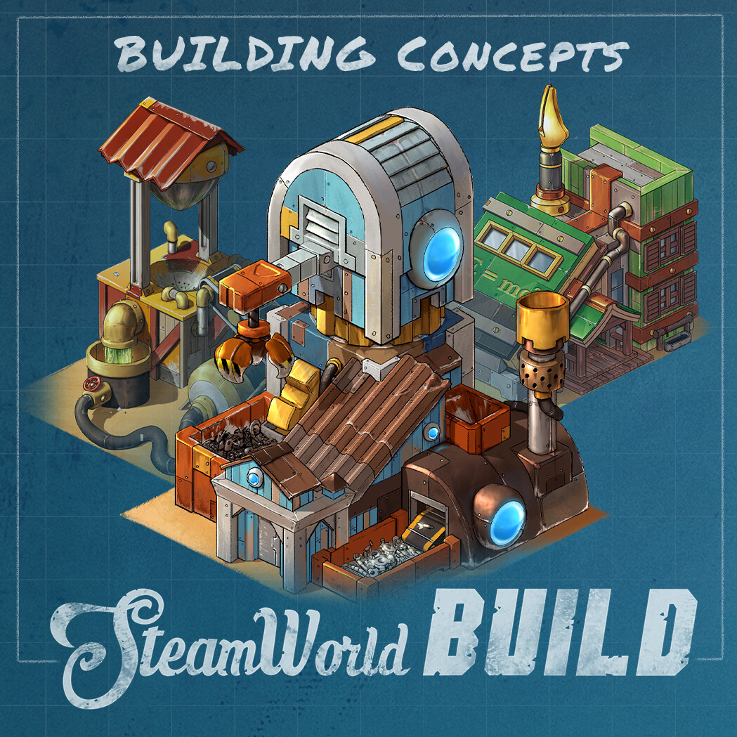 ArtStation - Steamworld Build - Building Concepts