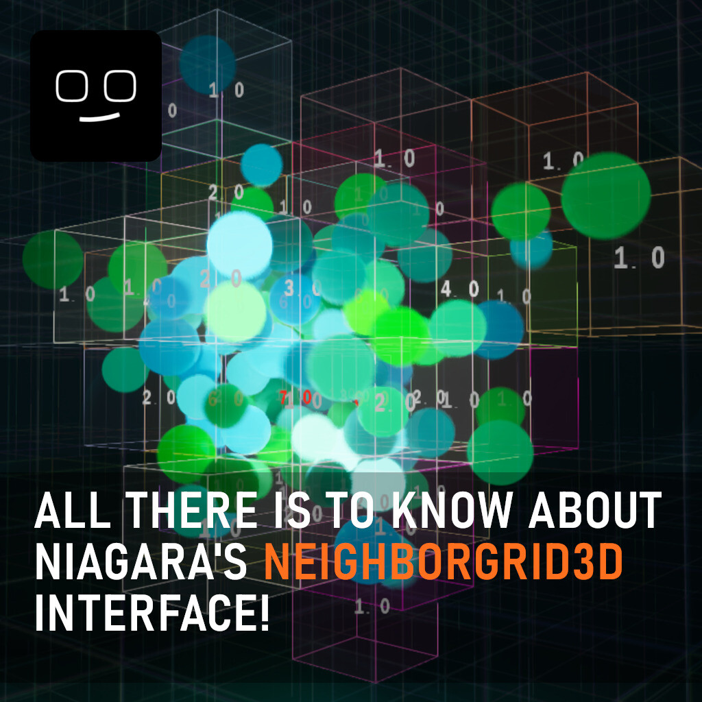ArtStation - Unreal Engine Niagara Tutorial - NeighborGrid3D & PBD