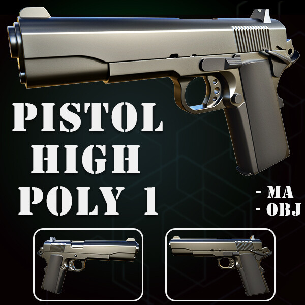 ArtStation - Pistol High Poly 1