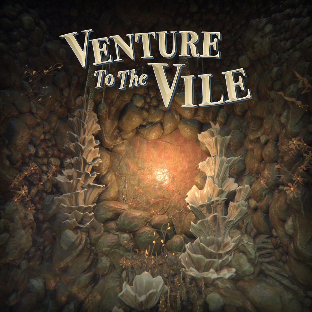 ArtStation - Venture To The Vile - Vile Roots