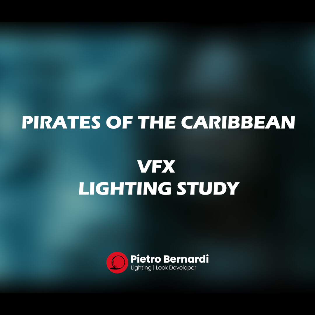 ArtStation - Pirates of the Caribbean - VFX Lighting Study