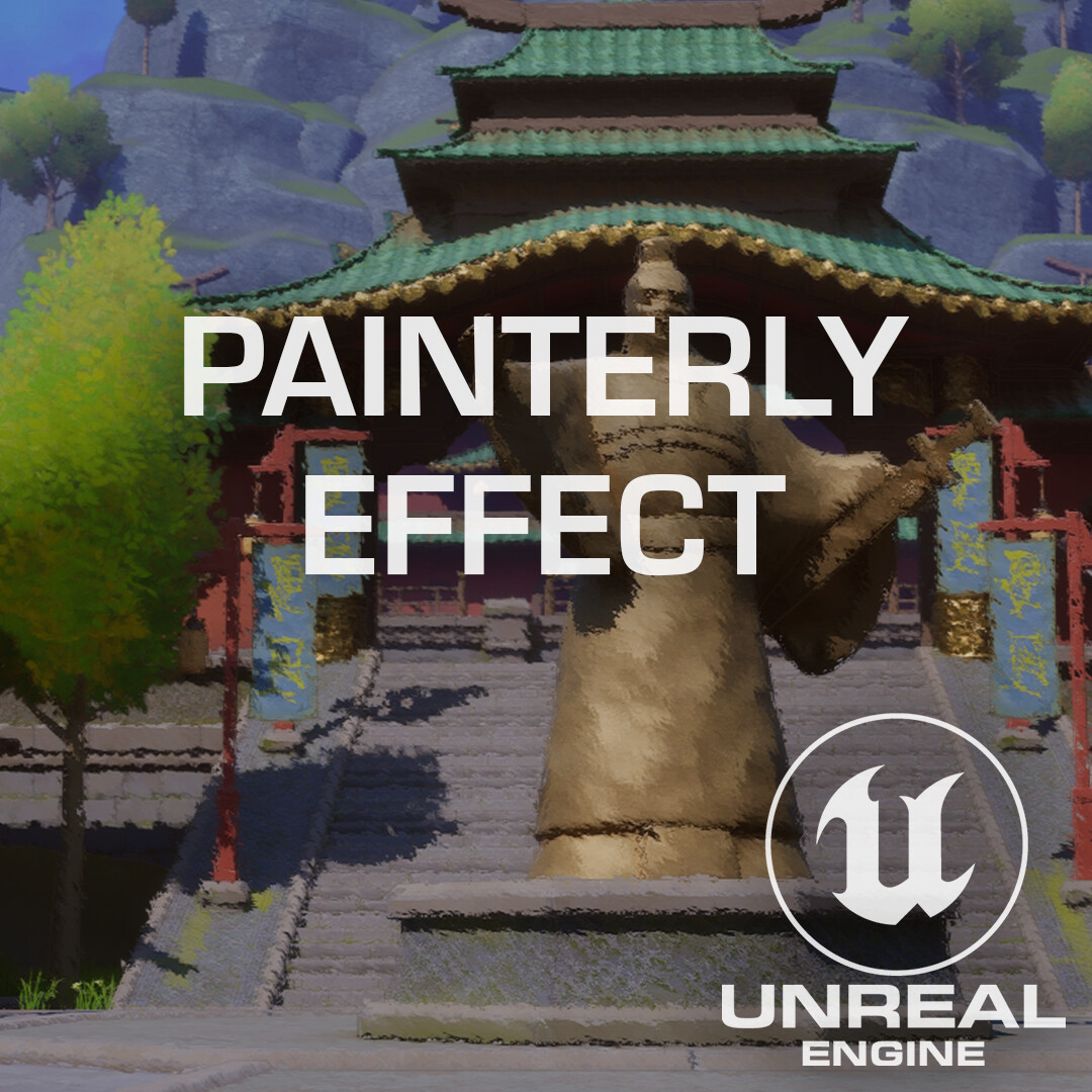 Rajath Krishnegowda - Painterly Effect (Post Process)- Unreal Engine