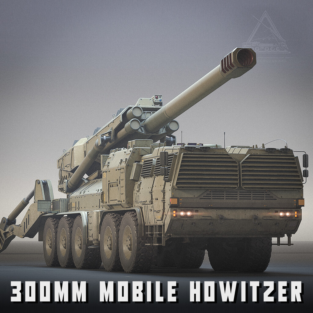 ArtStation - 300MM Mobile Howitzer