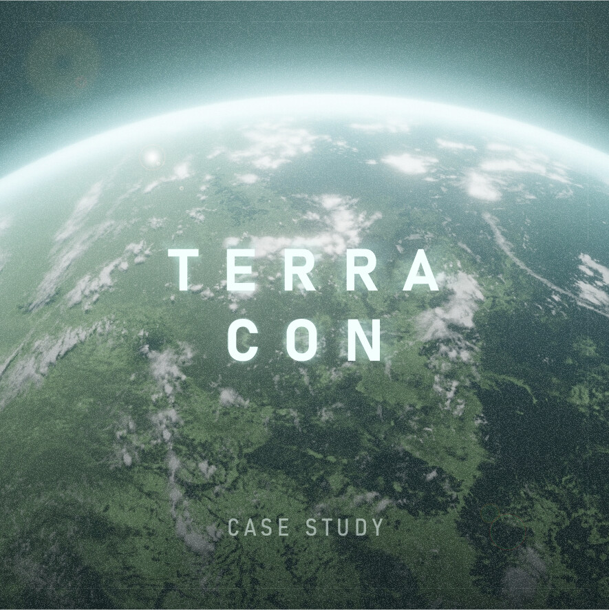 ArtStation - TERRA CON | CASE STUDY