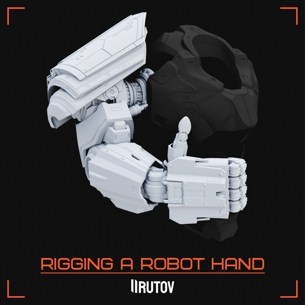 ArtStation - RIGGING A ROBOT HAND
