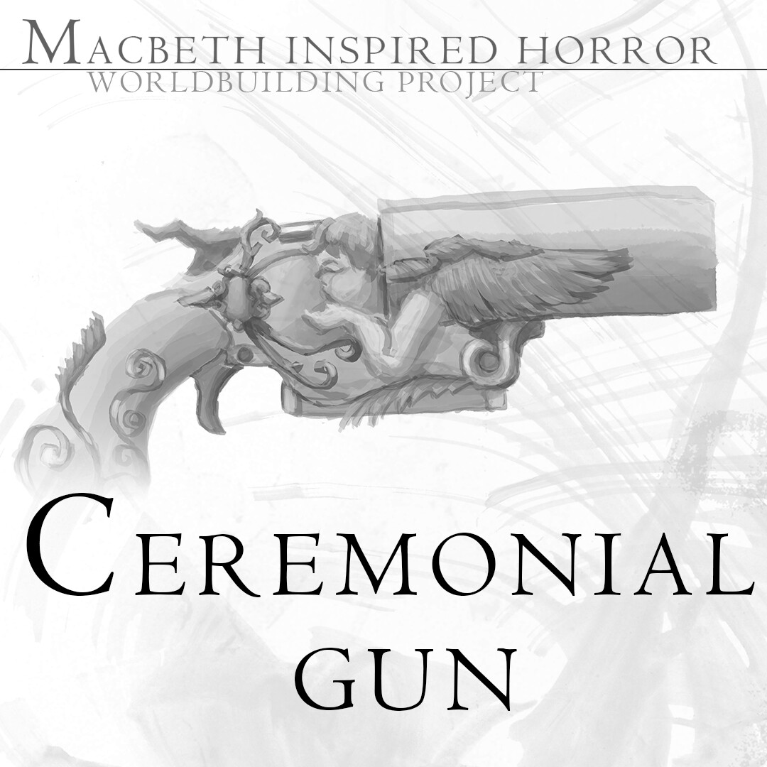 ArtStation - 501 Worldbuilding Project- Ceremonial Gun