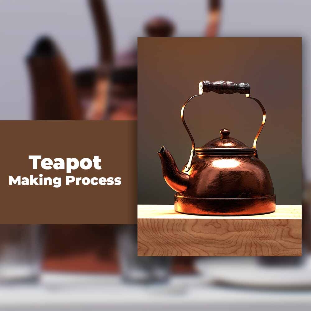 ArtStation - Teapot Making Process and Final Output