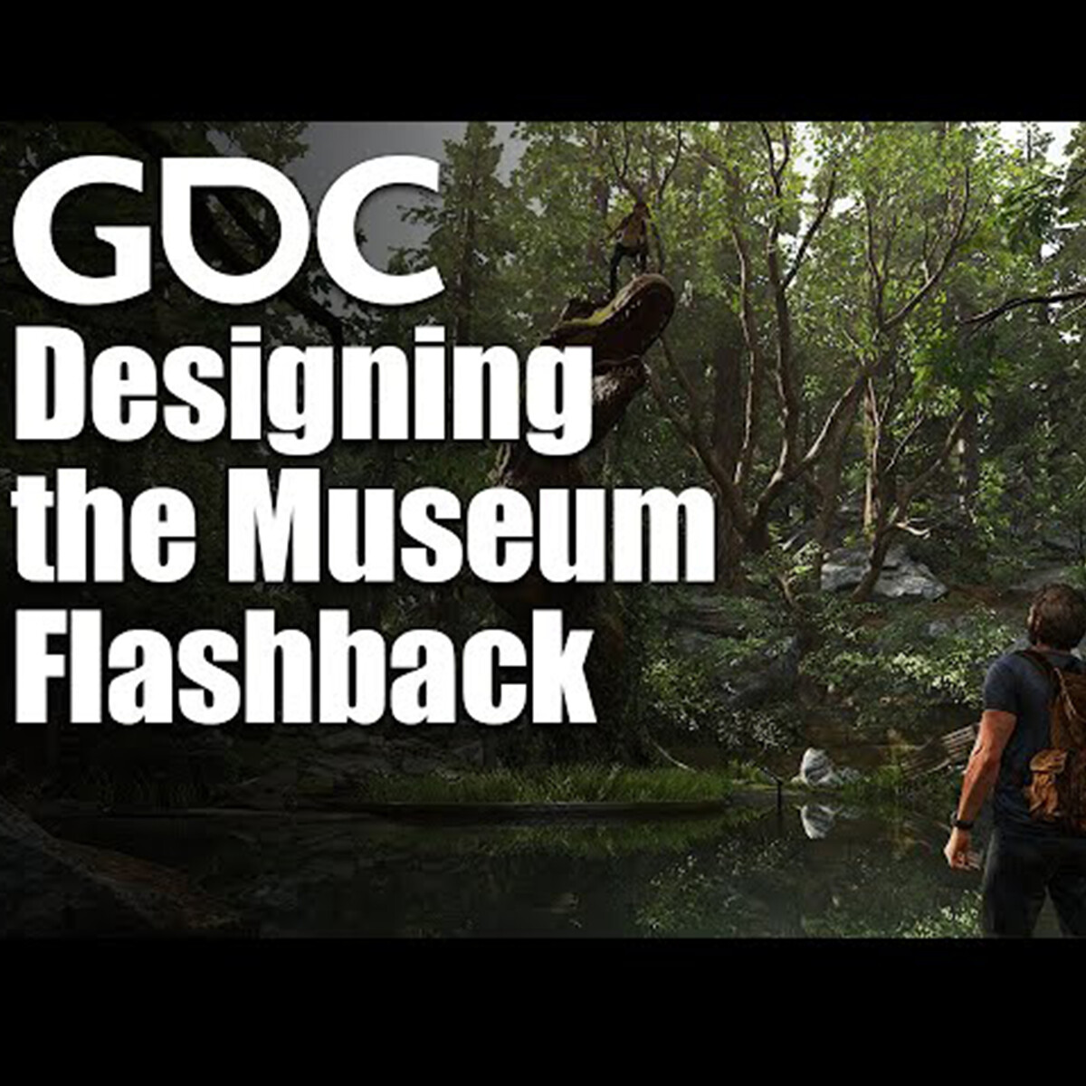 Evan Hill - GDC Talk - Designing The Museum Flashback