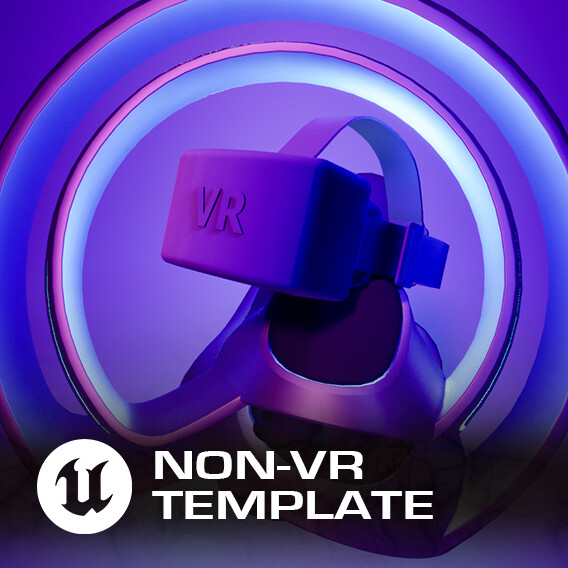 ArtStation - Enhanced VR Template with NonVR Mode