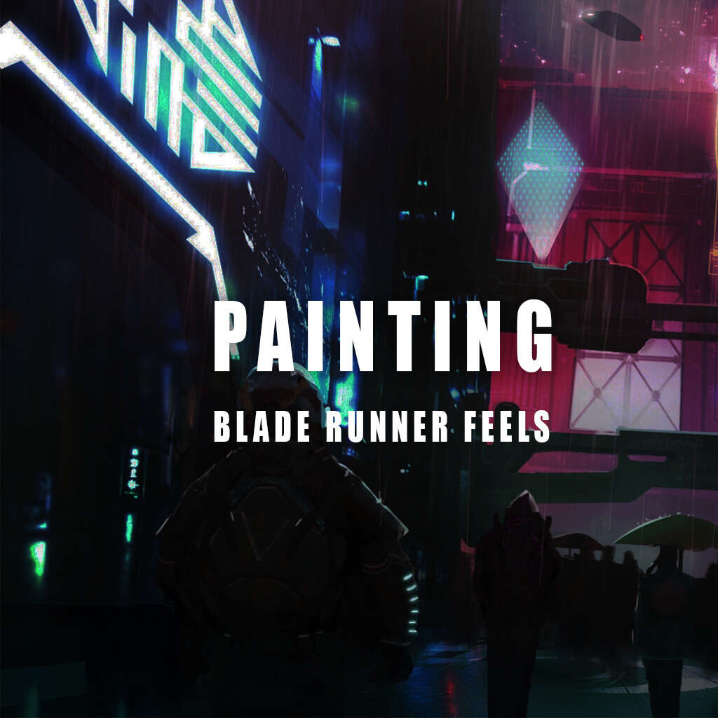 ArtStation - Blade Runner Inspired painting