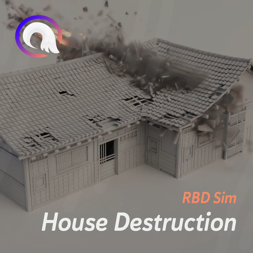 ArtStation - House destruction