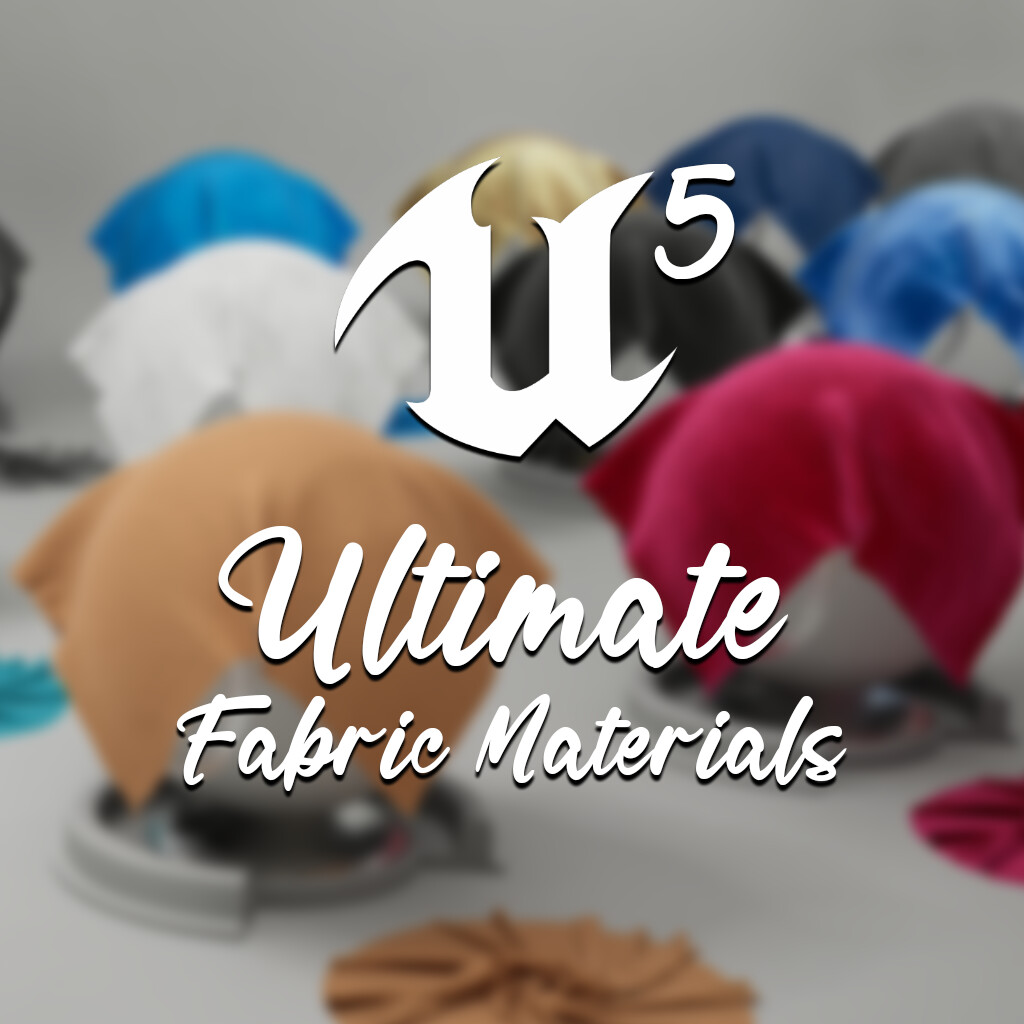ArtStation - Ultimate Fabric Materials for UE5