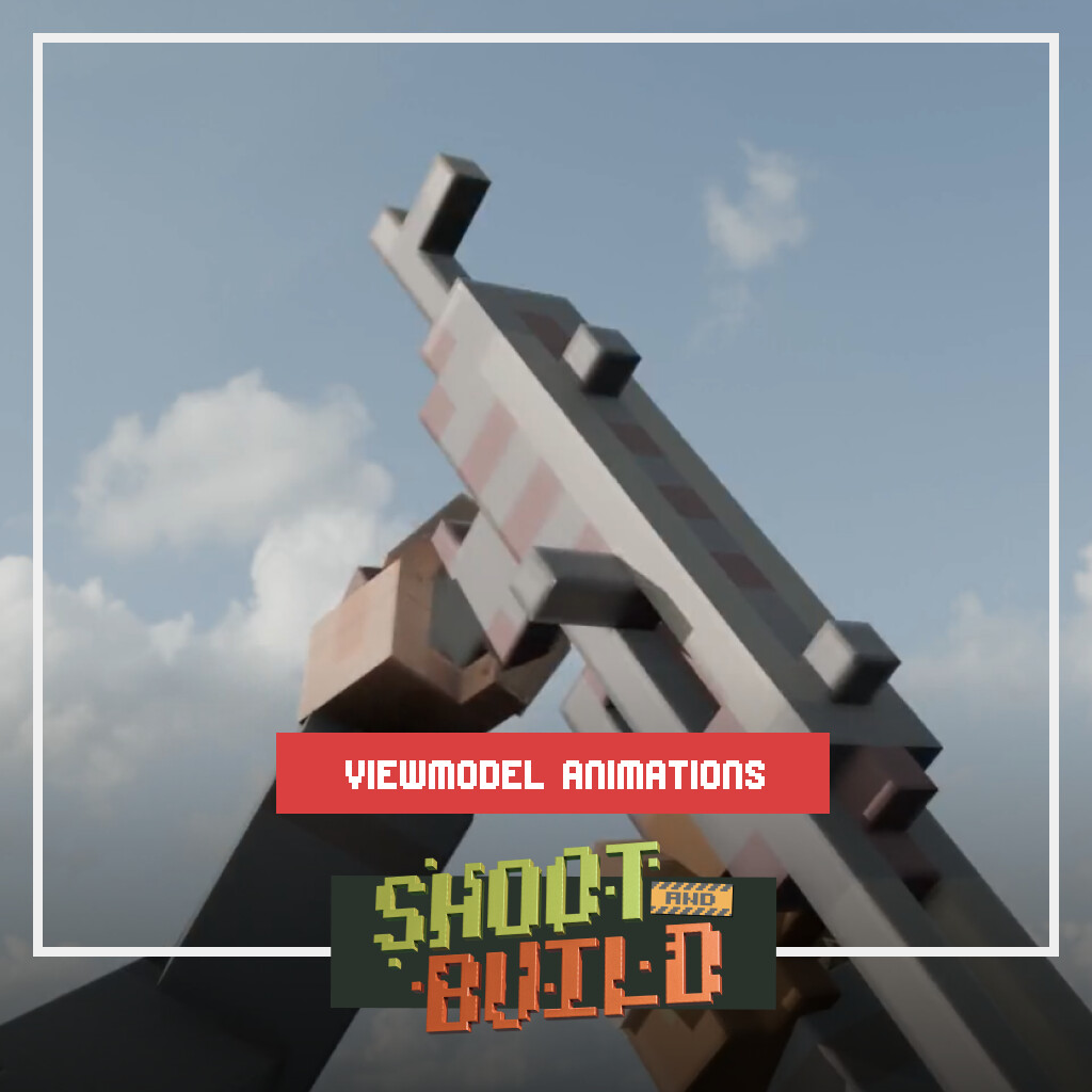ArtStation - Voxel Viewmodel Animations - Shoot & Build
