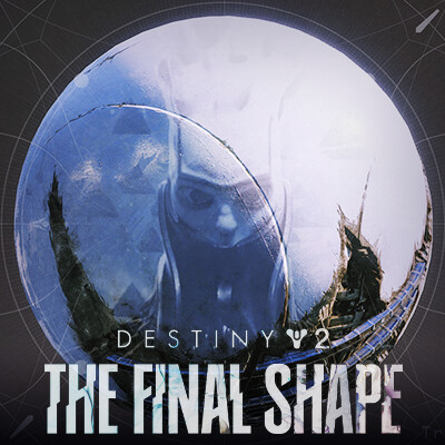 ArtStation - Destiny 2: The Final Shape | Traveler Collectible
