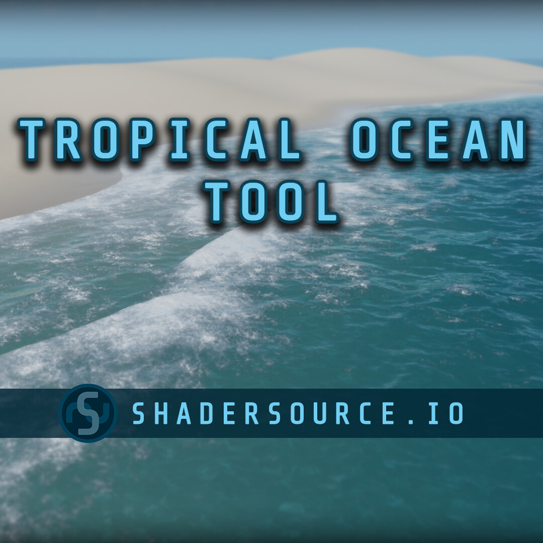 ArtStation - [UE] Tropical Ocean Tool